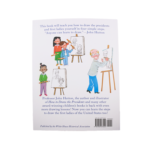 How to Draw the Presidents and First Ladies – White House Historical ...
