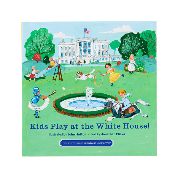 Kids Play At The White House! – White House Historical Association
