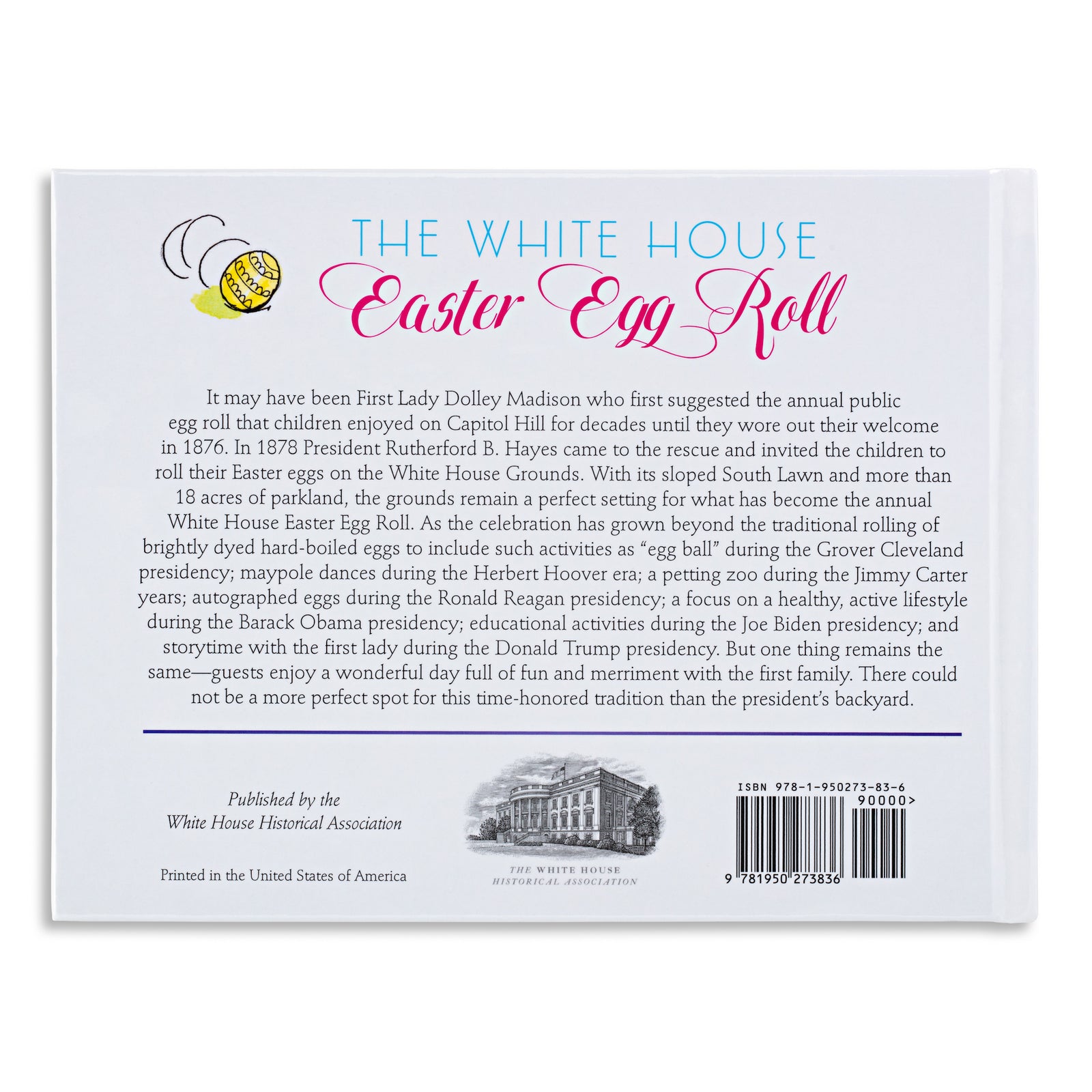 The White House Easter Egg Roll: A History for All Ages, second editio ...