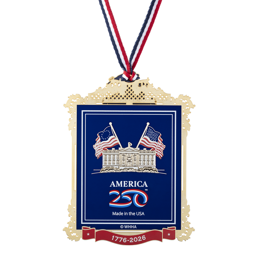 America's 250th – White House Historical Association