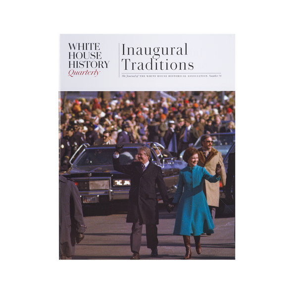 Inaugural Traditions (#75) – White House Historical Association