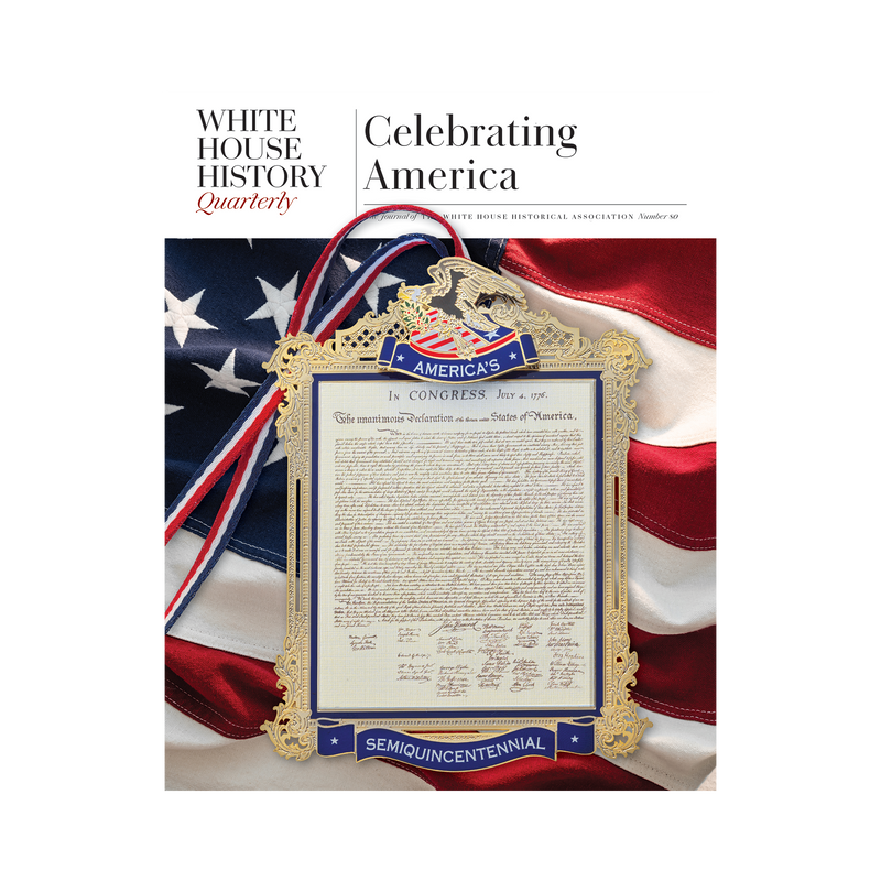 America's 250th – White House Historical Association